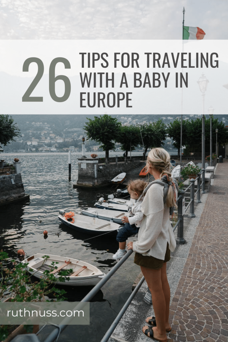 Traveling with a Baby in Europe: 26 Lifesaving Tips
